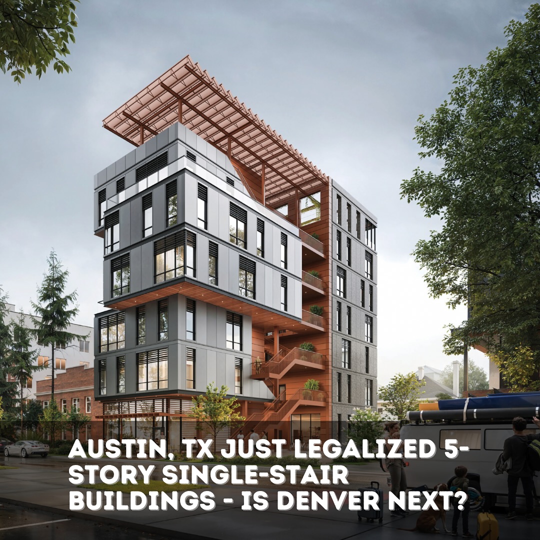 Austin's 5-Story Single-Stair Approval Spurs Denver Debate - Naked Denver
